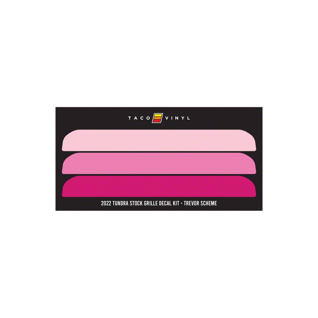 Taco Vinyl Tundra Grille Decal Kit; Pink Scheme TUGD-PI (22-25 Tundra w ...