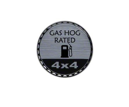 Tacoma Gas Hog Rated Badge (Universal; Some Adaptation May Be Required ...
